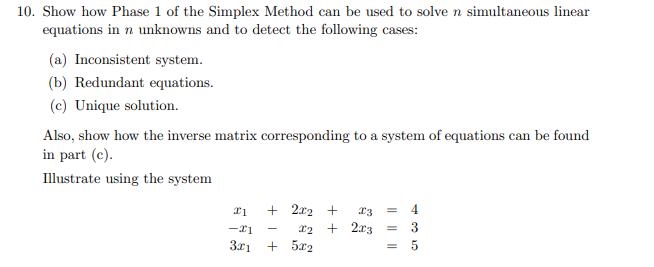 Solved Solve the given problem using the Two-Phase Method.M | Chegg.com