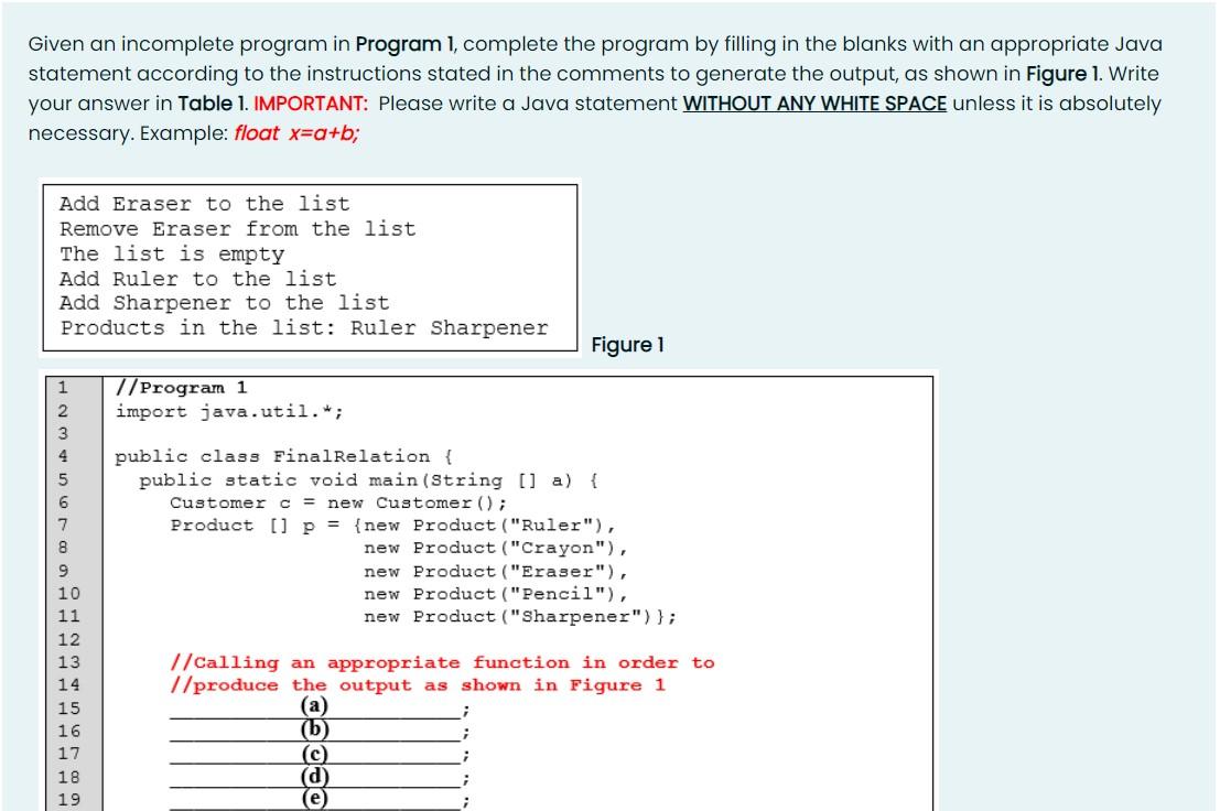 Solved Given an incomplete program in Program I, complete | Chegg.com