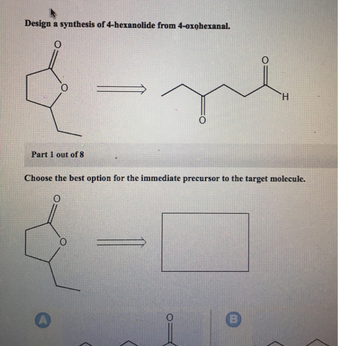 Solved Design a synthesis of 4-hexanolide from 4-oxohexanal. | Chegg.com