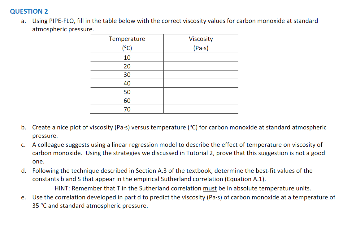 Solved a. Using PIPE-FLO, fill in the table below with the | Chegg.com