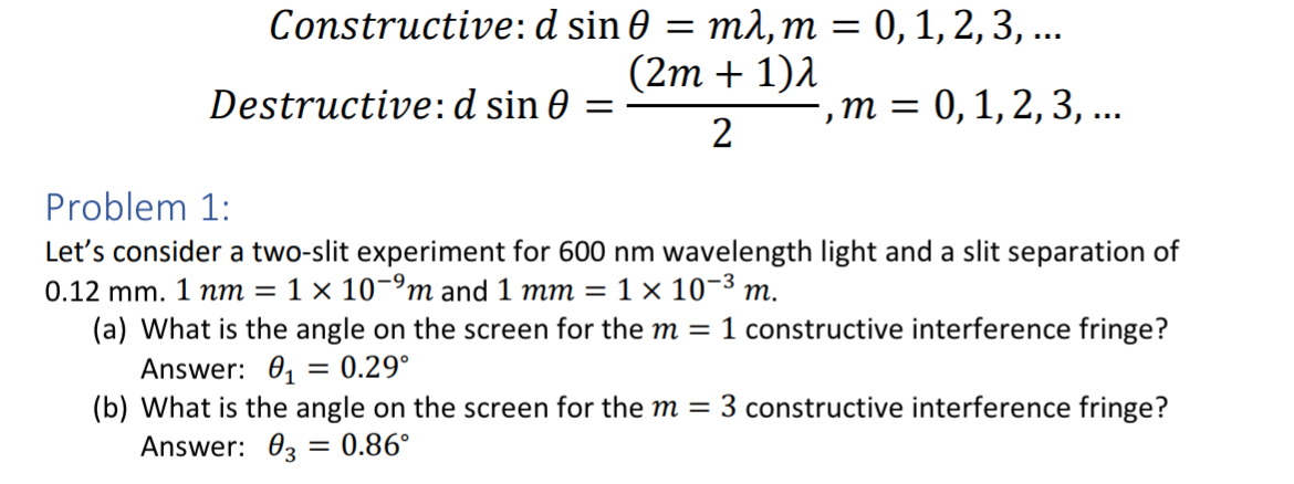 Constructive: dsinθ=mλ,m=0,1,2,3,dots ﻿Destructive: | Chegg.com