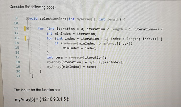 Solved Consider the following code 9 void selectionSort(int | Chegg.com