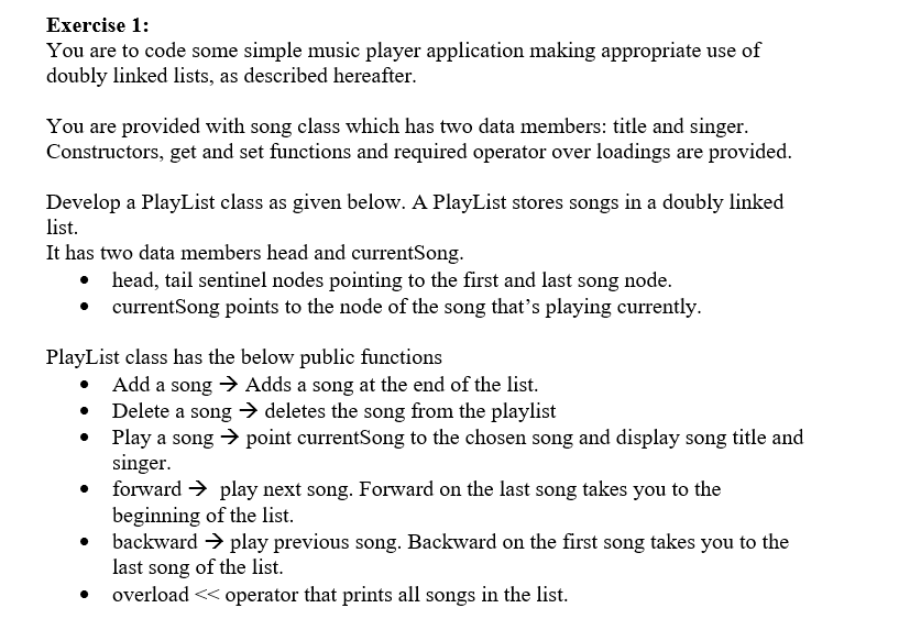 Solved Exercise 1: You are to code some simple music player | Chegg.com