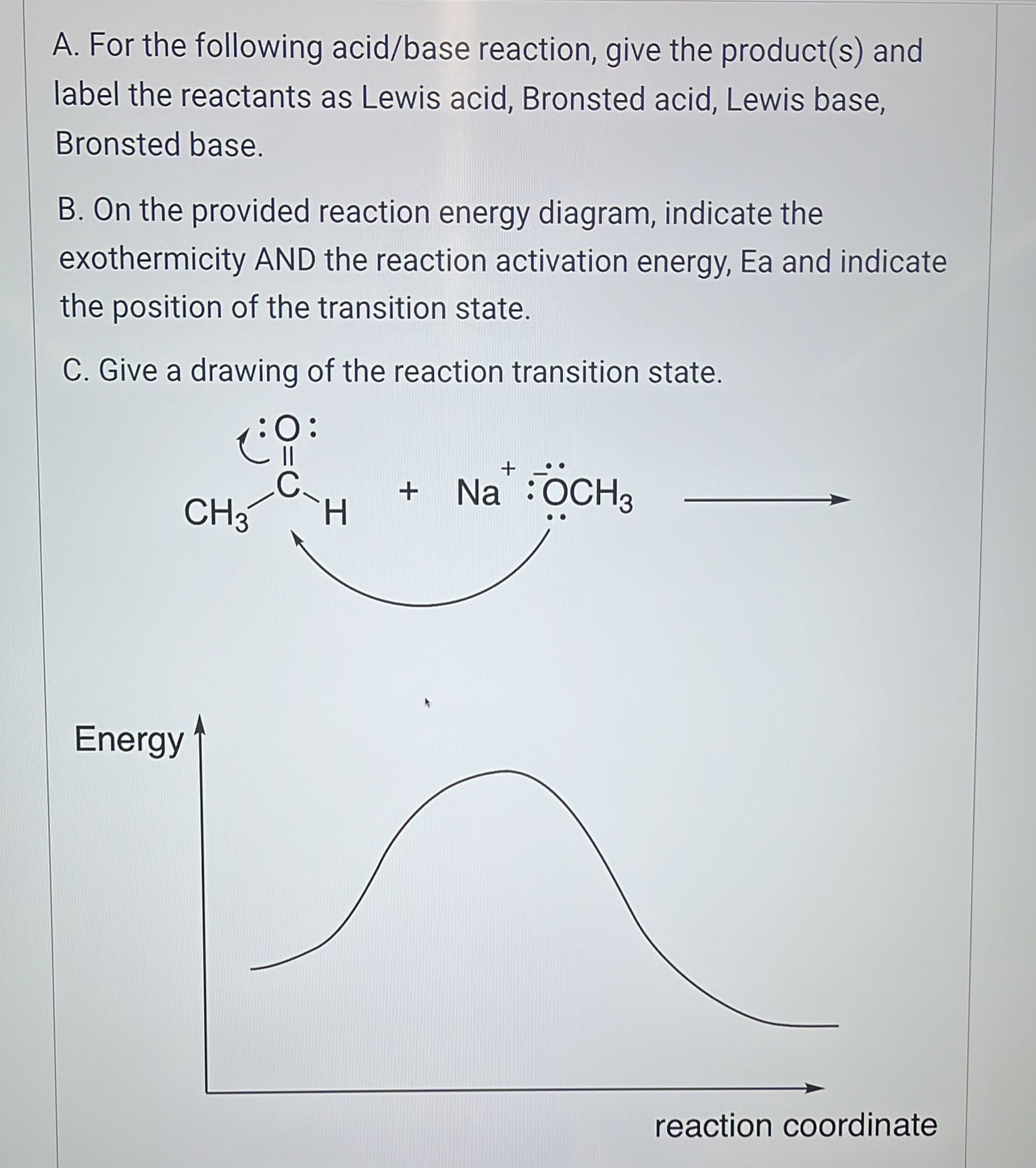 Solved A. For the following acid/base reaction, give the | Chegg.com