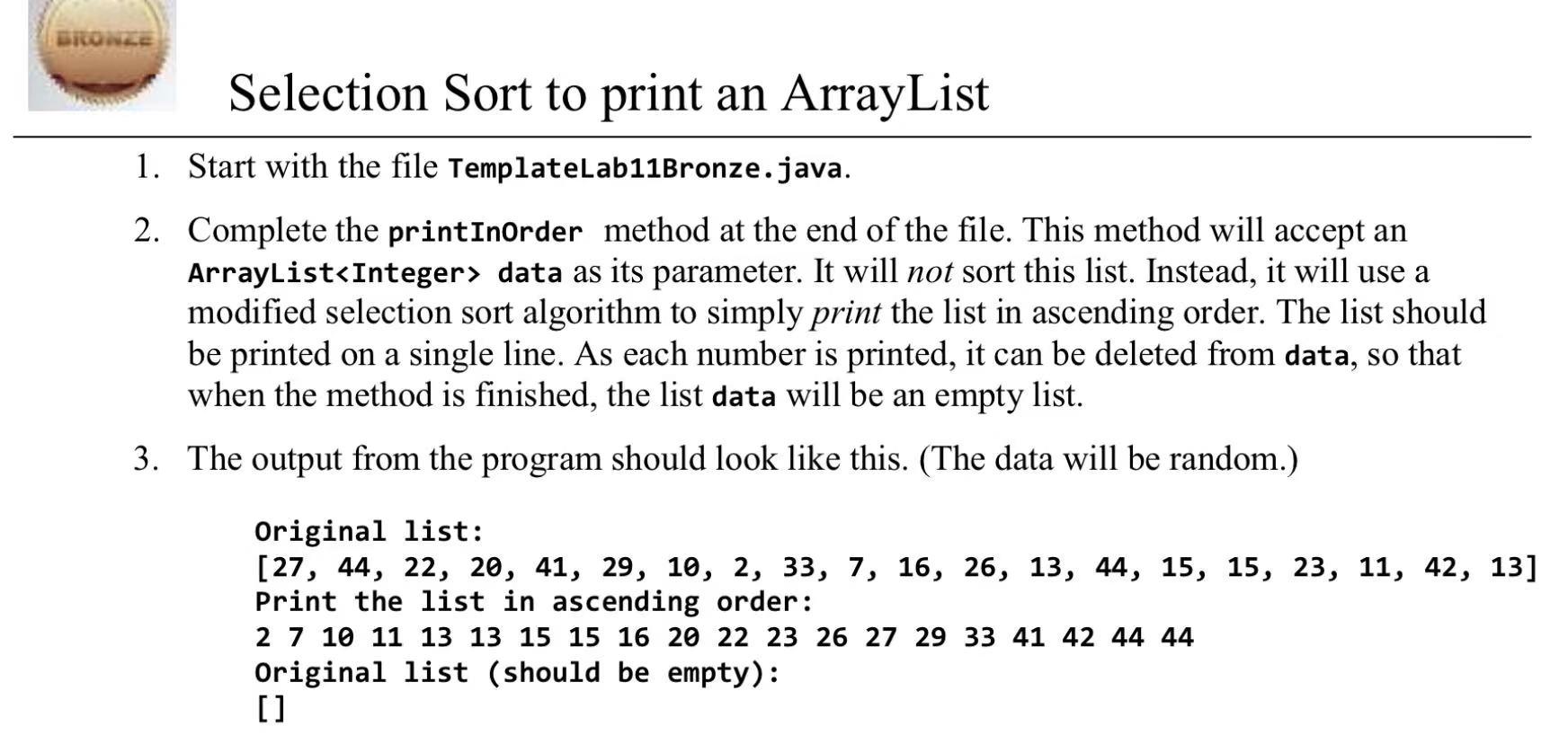 Solved BROWLE Selection Sort to print an ArrayList 1. Start | Chegg.com