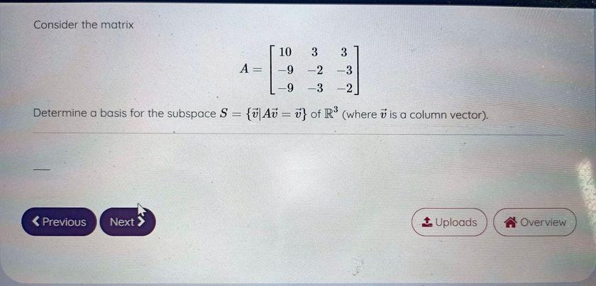 Solved Consider the matrix 10 3 3 A = -9-2-3 -9 -3 -2 | Chegg.com