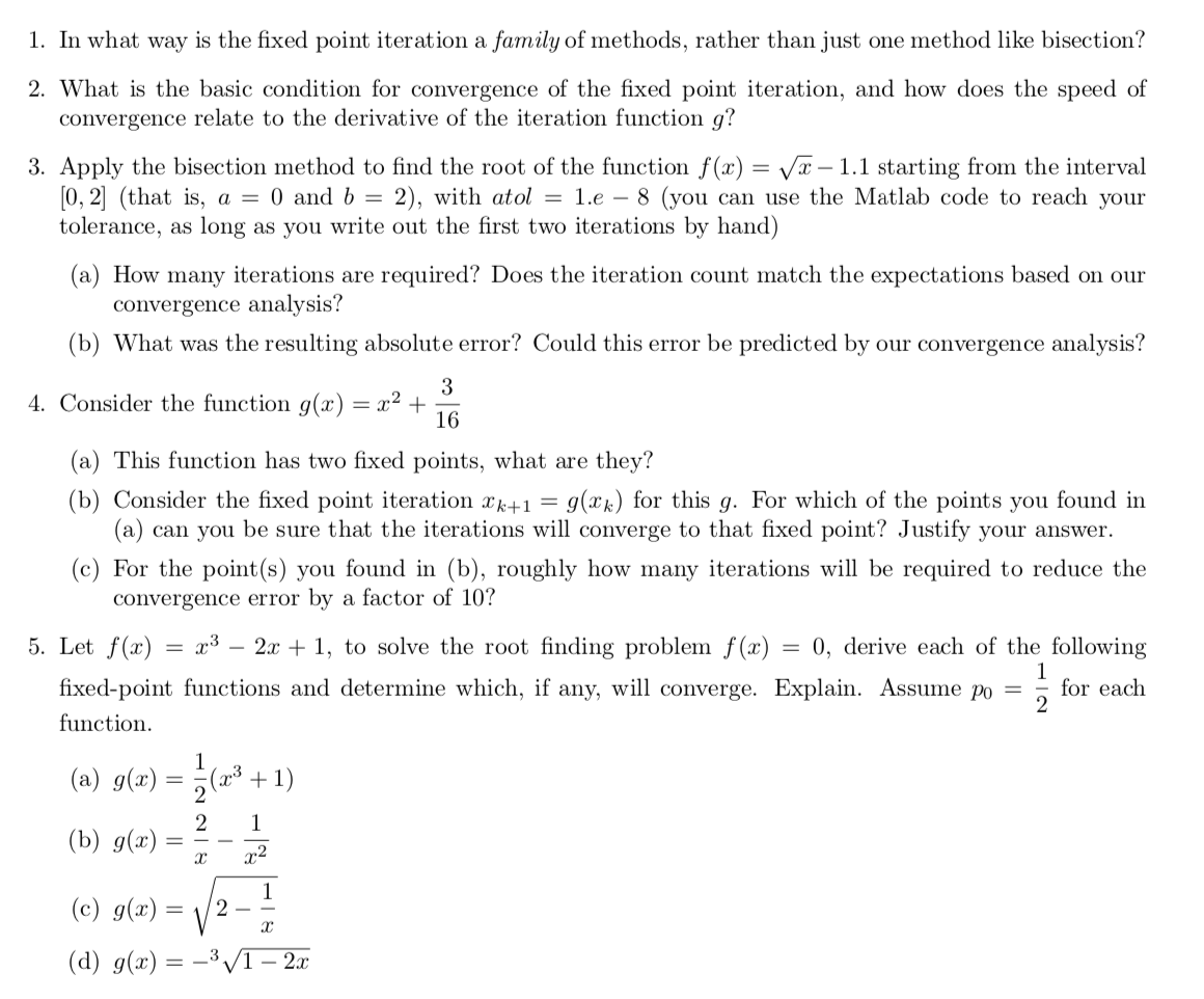 Solved 1. In what way is the fixed point iteration a family | Chegg.com