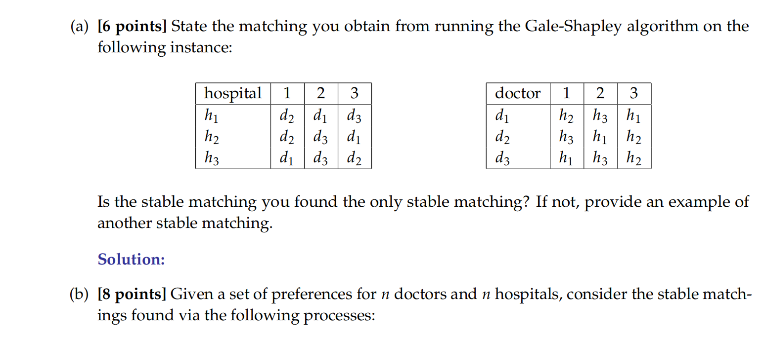 Solved (a) [6 points] State the matching you obtain from | Chegg.com