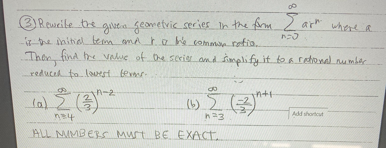 Solved (3) Rewrite the given geometric series in the form 2 | Chegg.com