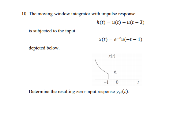 Solved 10. The moving-window integrator with impulse | Chegg.com