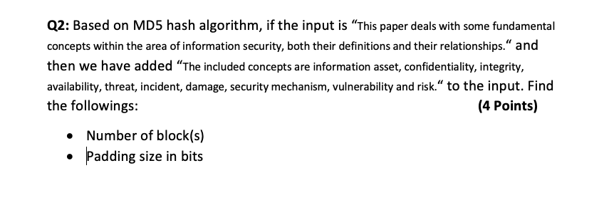 Solved Q2 Based On Md5 Hash Algorithm If The Input Is
