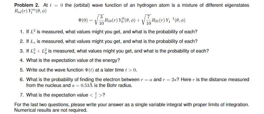 At t = 0 the (orbital) wave function of an hydrogen | Chegg.com