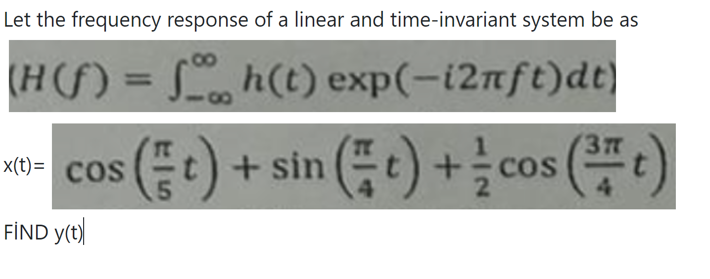 Solved Let the frequency response of a linear and | Chegg.com