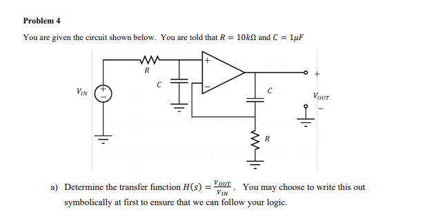 Solved Problem 4 You are given the circuit shown below. You | Chegg.com