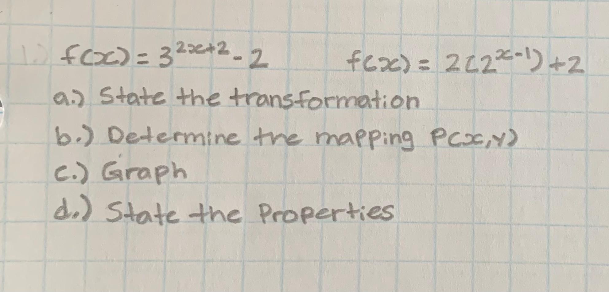 Solved f(x)=32x+2−2f(x)=2(2x−1)+2 a.) State the | Chegg.com