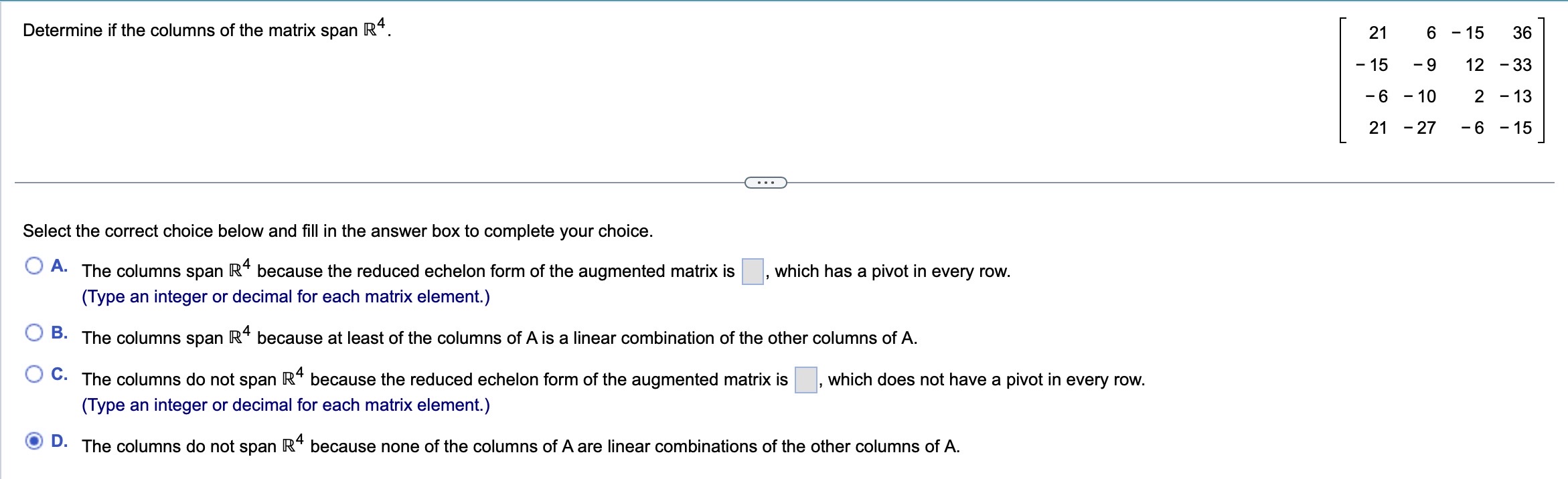 Solved Determine If The Columns Of The Matrix Span R4 8140