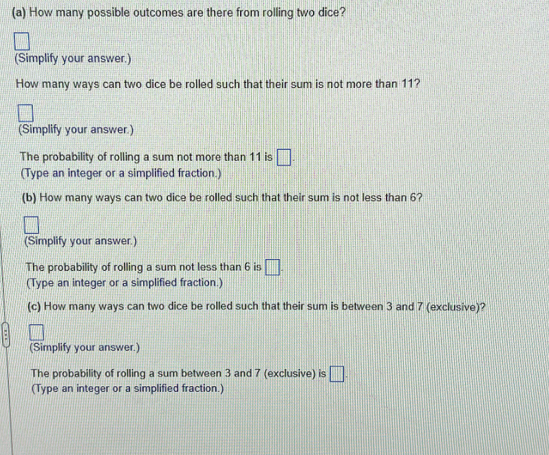 Solved A pair of dice is rolled. Find the probability of | Chegg.com