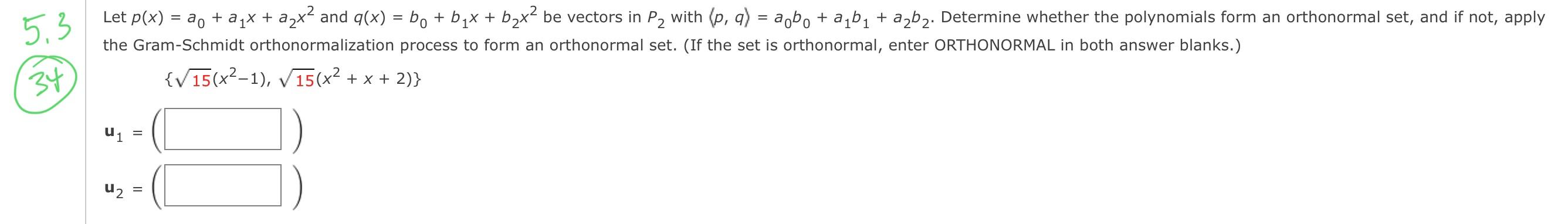 Solved Let P X A0 A1x A2x2 And Q X B0 B1x B2x2 Be Vectors
