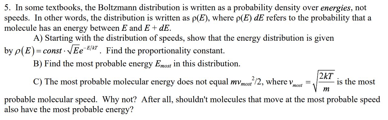 Solved 5. In some textbooks, the Boltzmann distribution is | Chegg.com