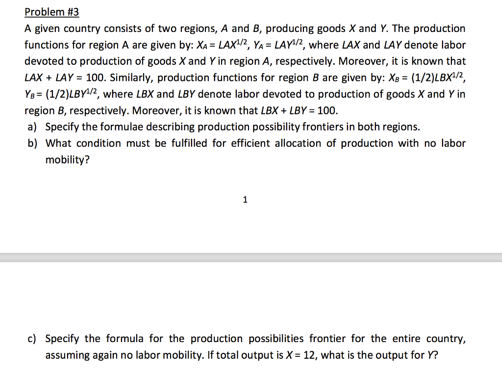 Solved Problem #3 A given country consists of two regions, A | Chegg.com