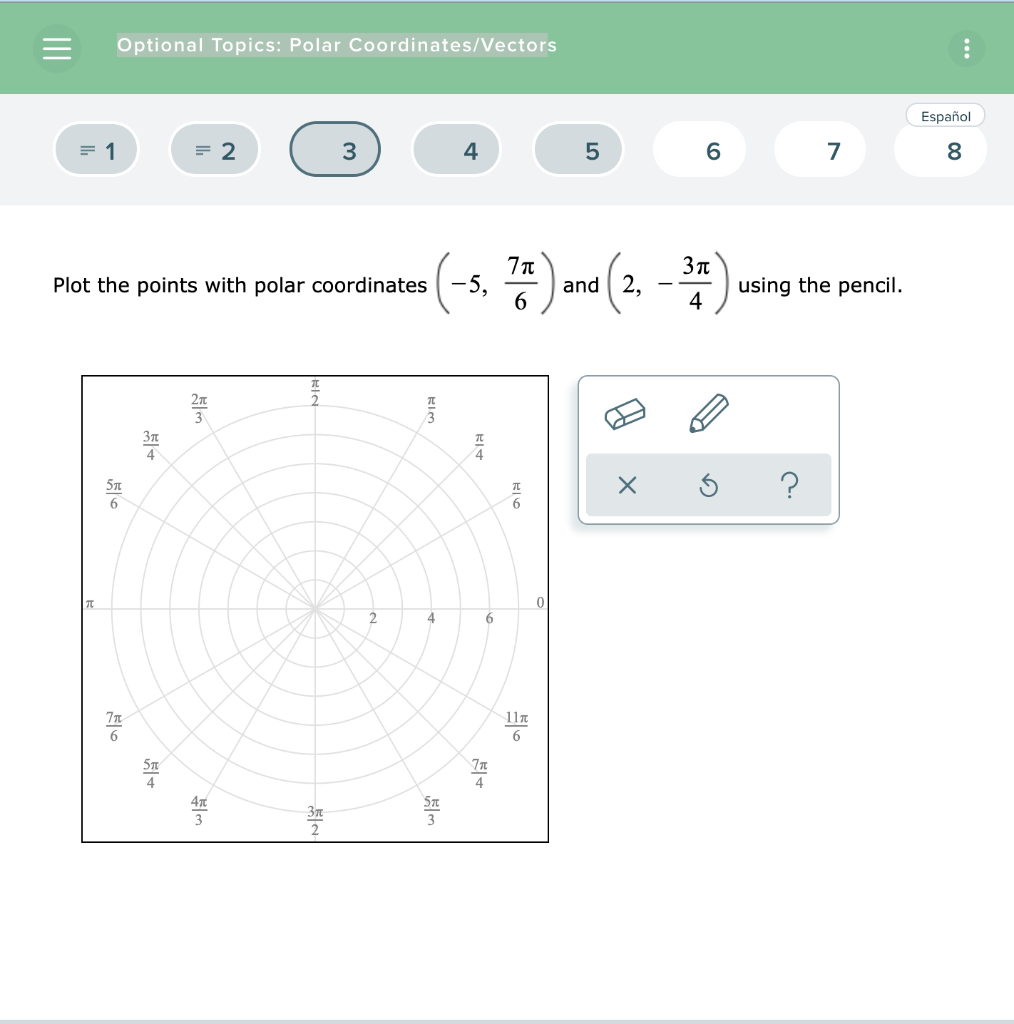 Solved Plot The Points With Polar Coordinates −5 7π6 And 