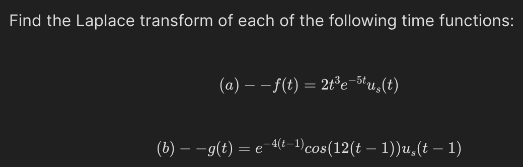 Solved Find the Laplace transform of each of the following | Chegg.com
