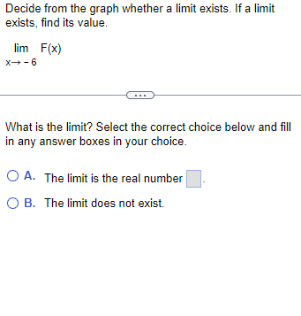 Solved Decide from the graph whether a limit exists. If a | Chegg.com