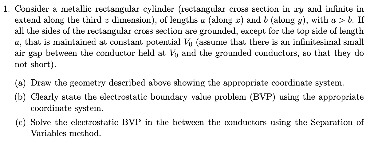 Solved 1. Consider a metallic rectangular cylinder | Chegg.com
