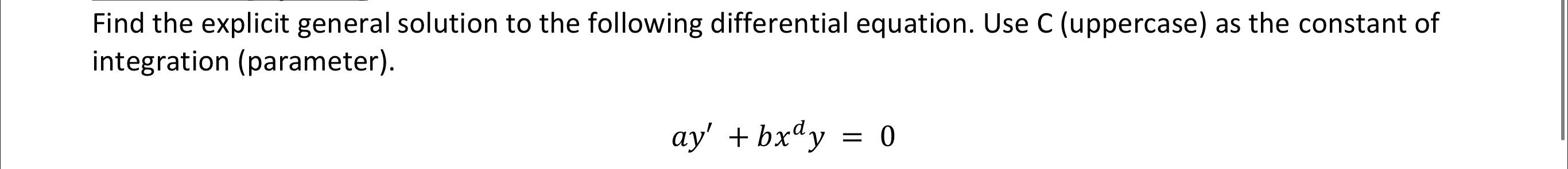 Solved Find the explicit general solution to the following | Chegg.com