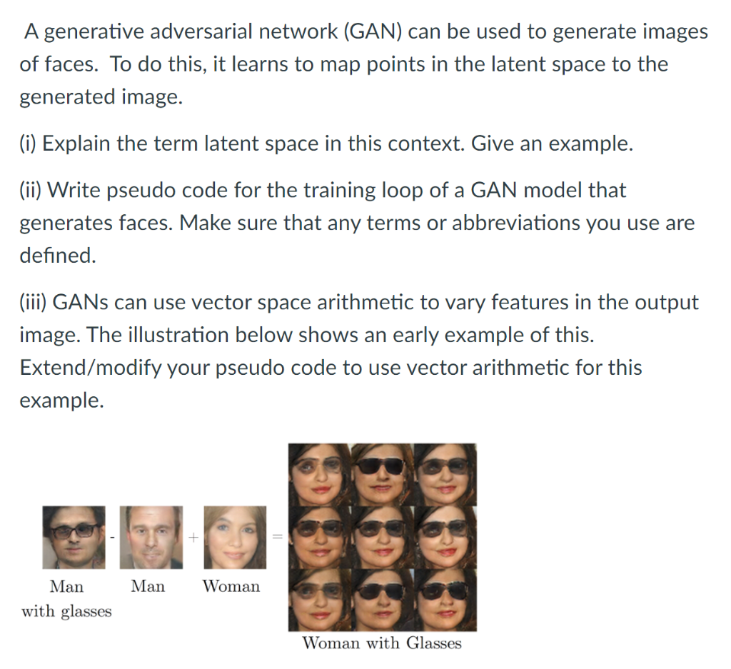 Solved A generative adversarial network (GAN) can be used to | Chegg.com