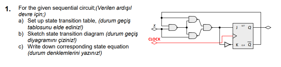 Solved 1. For the given sequential circuit;(Verilen ardışıl | Chegg.com