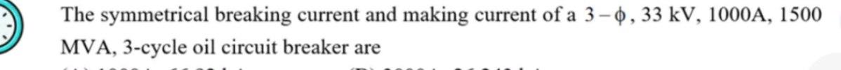 Solved The symmetrical breaking current and making current | Chegg.com