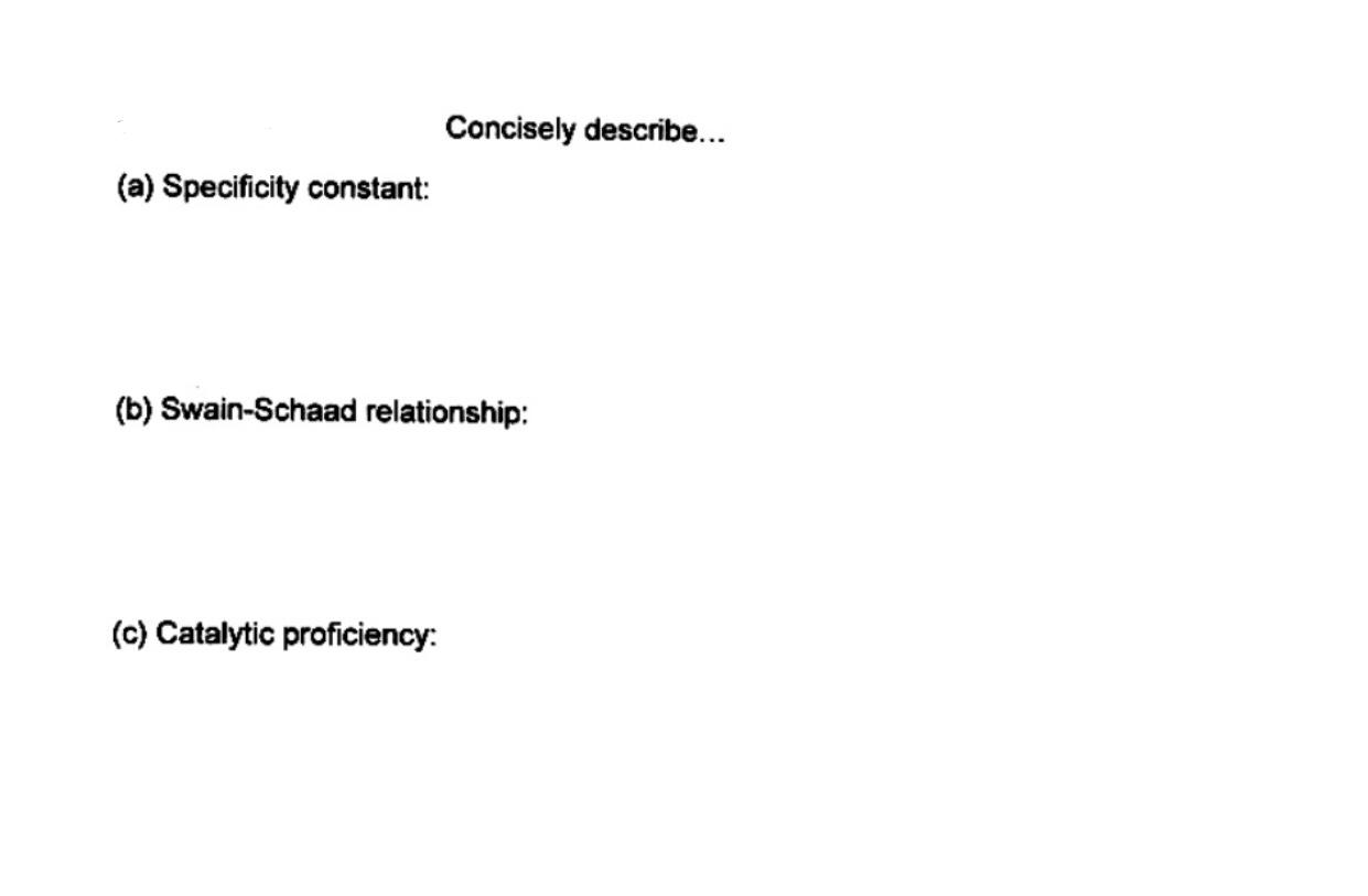 Solved Concisely describe... (a) Specificity constant (b) | Chegg.com