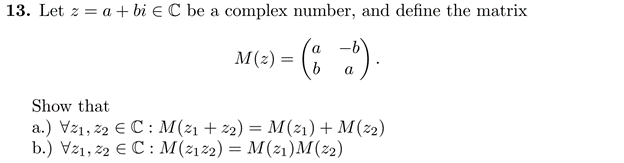 Solved 13. Let z = a + bi e C be a complex number, and | Chegg.com