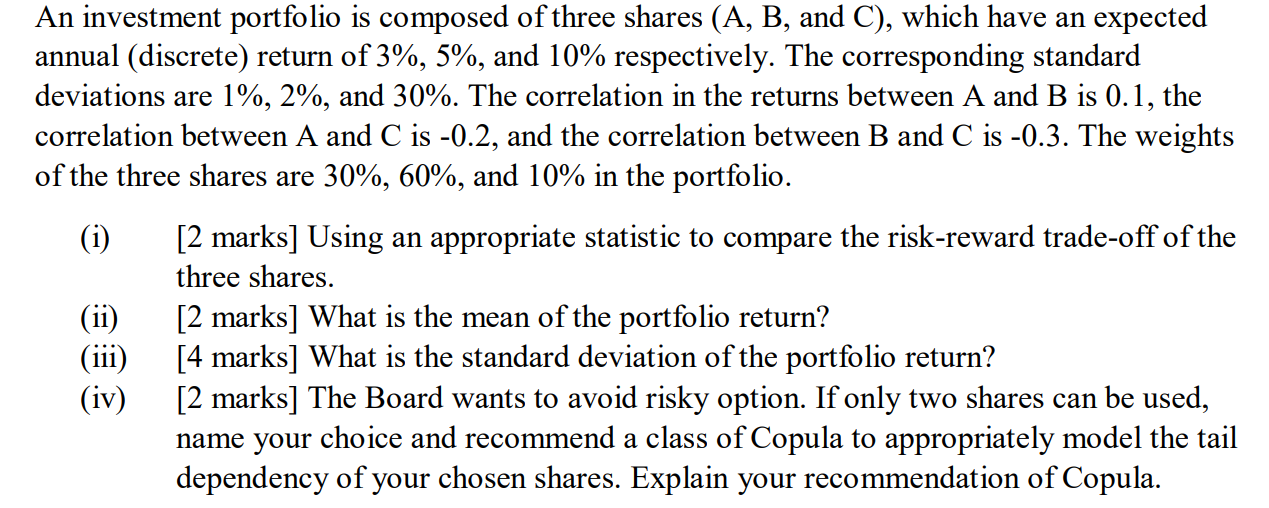 Solved An investment portfolio is composed of three shares | Chegg.com
