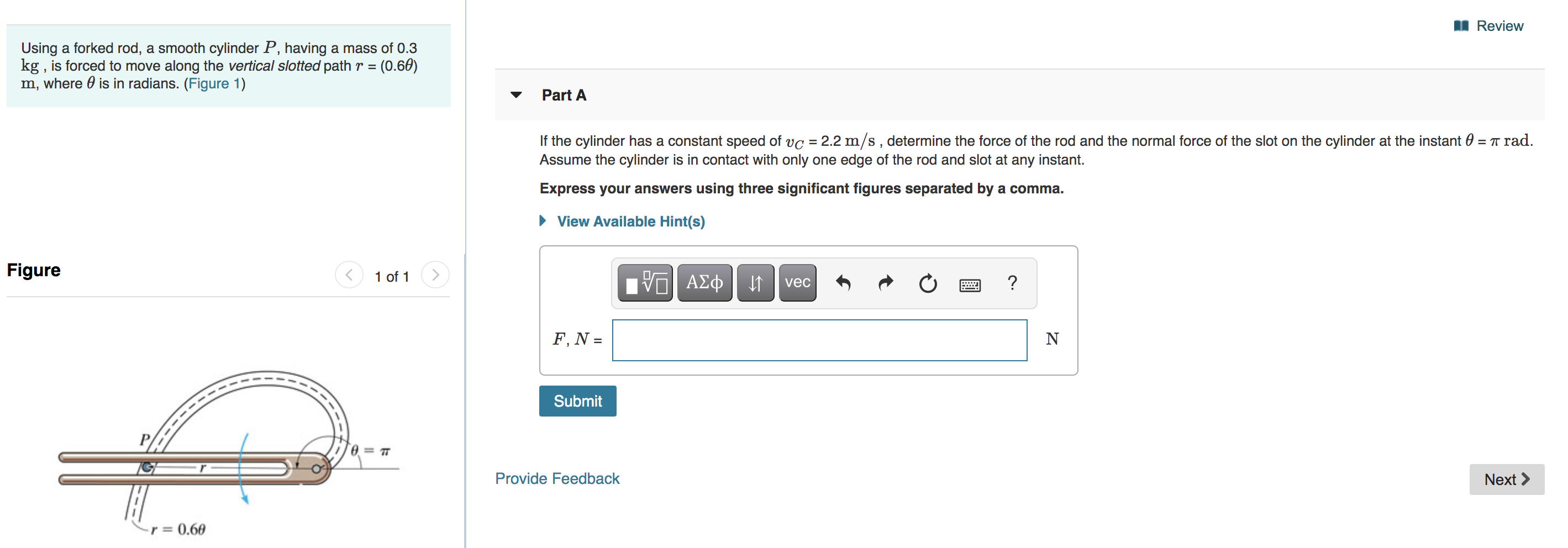 Solved 1 Review Using a forked rod, a smooth cylinder P, | Chegg.com