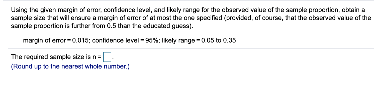 Solved Using the given margin of error, confidence level, | Chegg.com