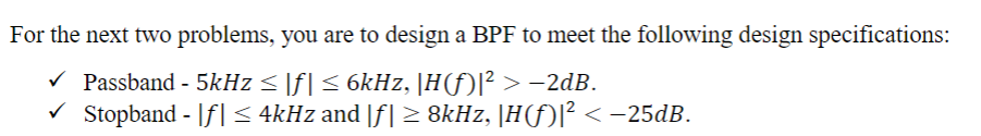 Design a Chebyshev BPF to meet the design | Chegg.com