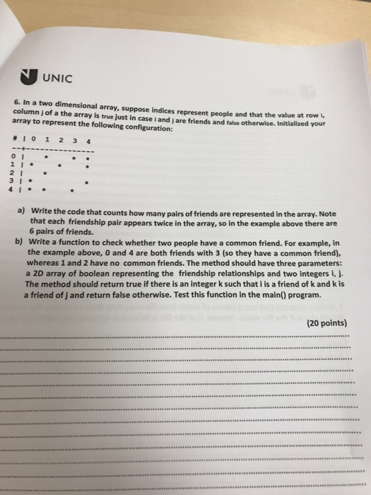 Solved UNIC 6. In a two dimensional array, suppose indices | Chegg.com