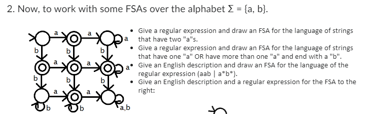 Solved 2. Now, to work with some FSAs over the alphabet | Chegg.com