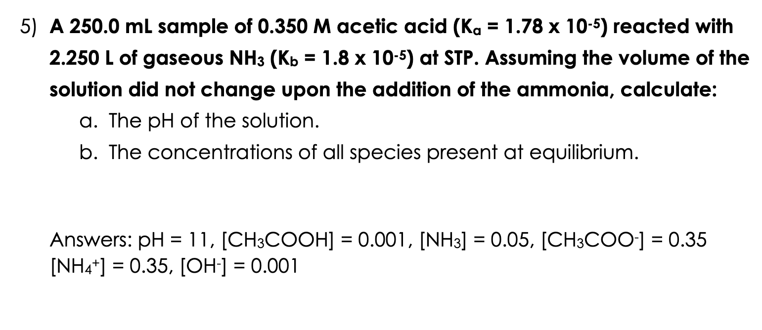 A 250.0 mL sample of 0.350M acetic acid | Chegg.com