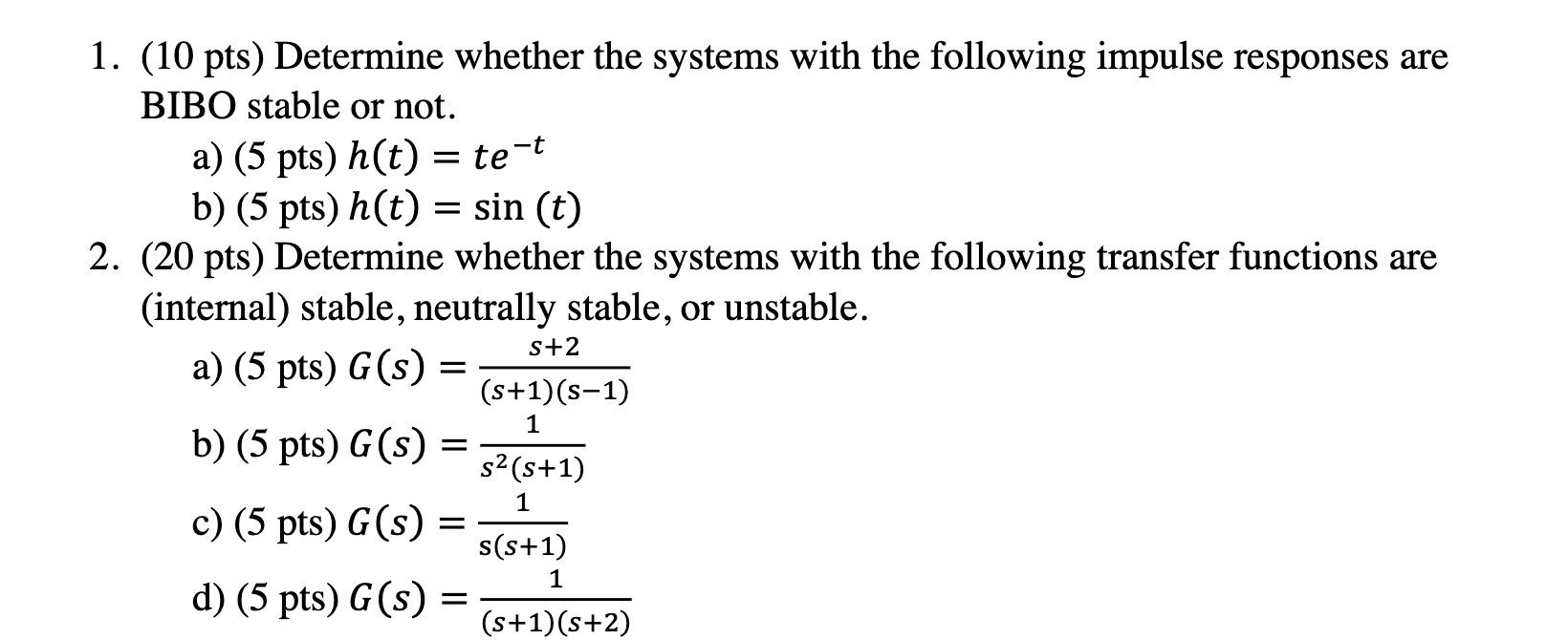 Solved 1 10 Pts Determine Whether The Systems With The 