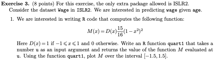 Solved xercise 3. (8 points) For this exercise, the only | Chegg.com