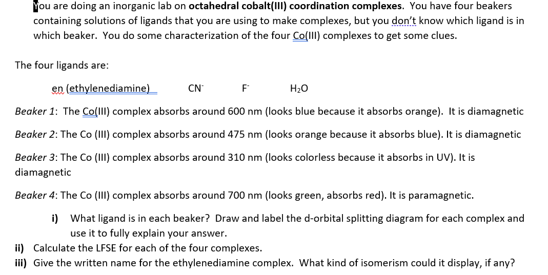 Solved You are doing an inorganic lab on octahedral | Chegg.com