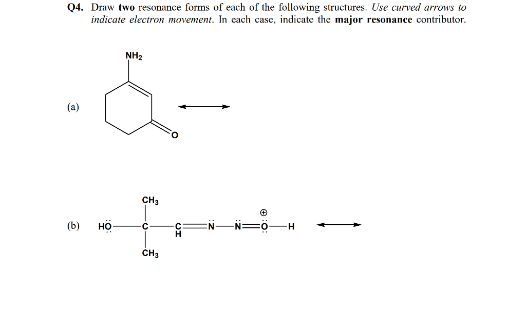 Solved Q4. Draw two resonance forms of each of the following | Chegg.com