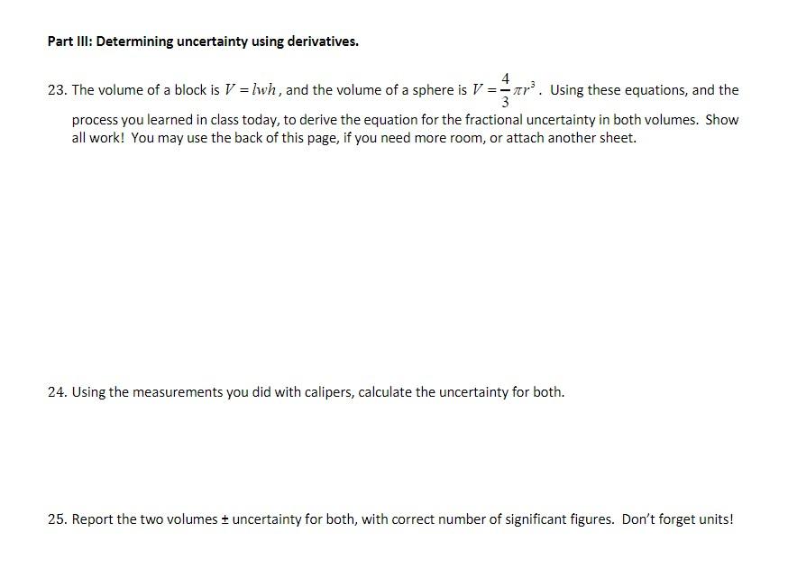 Solved Part III: Determining uncertainty using derivatives. | Chegg.com