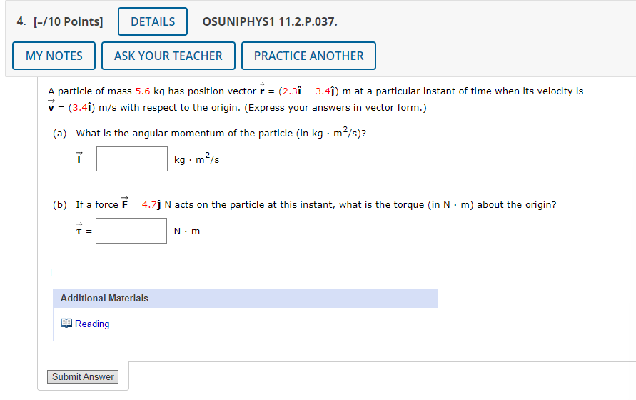 Solved A particle of mass 5.6kg ﻿has position vector | Chegg.com