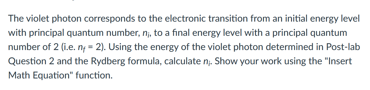 Solved The violet photon corresponds to the electronic | Chegg.com