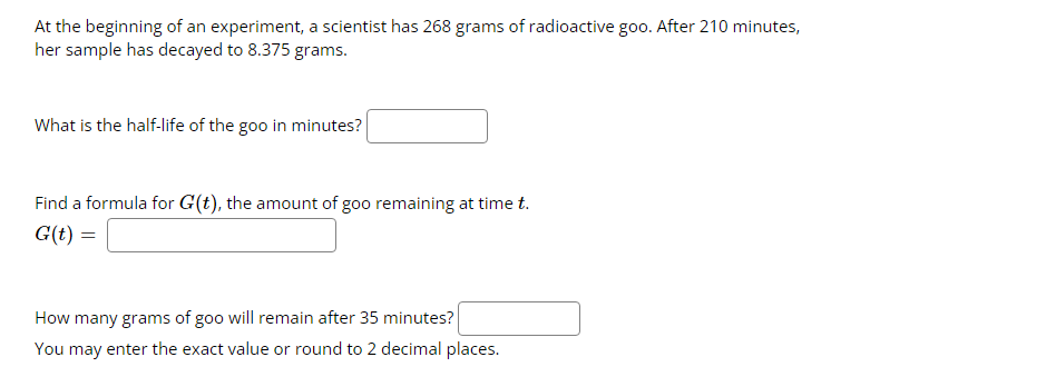 Solved At the beginning of an experiment, a scientist has | Chegg.com