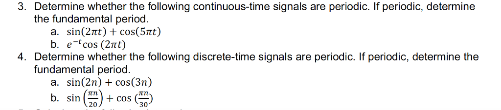 Solved 3. Determine whether the following continuous-time | Chegg.com